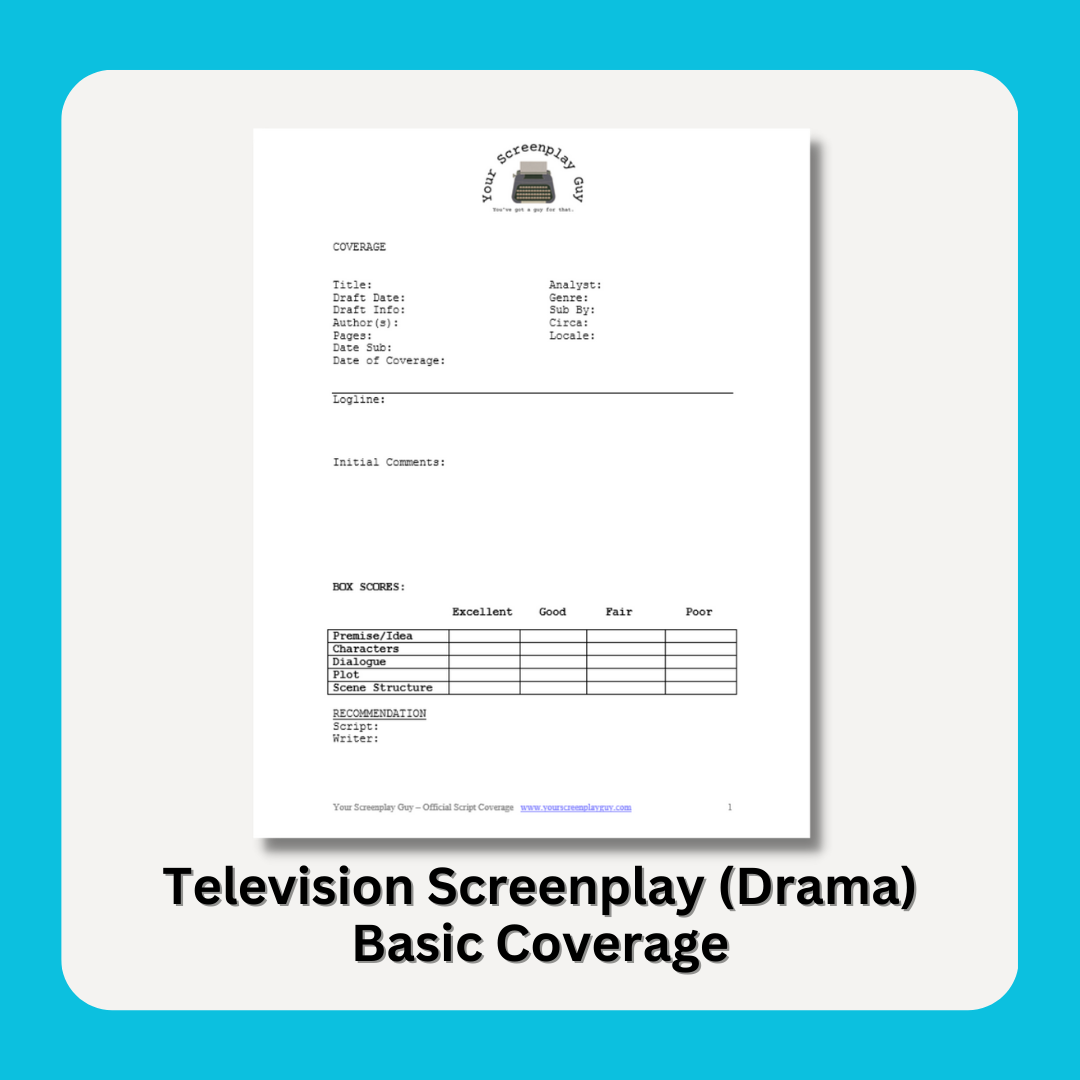 TV Screenplay (Drama) - Basic Coverage | Your Screenplay Guy